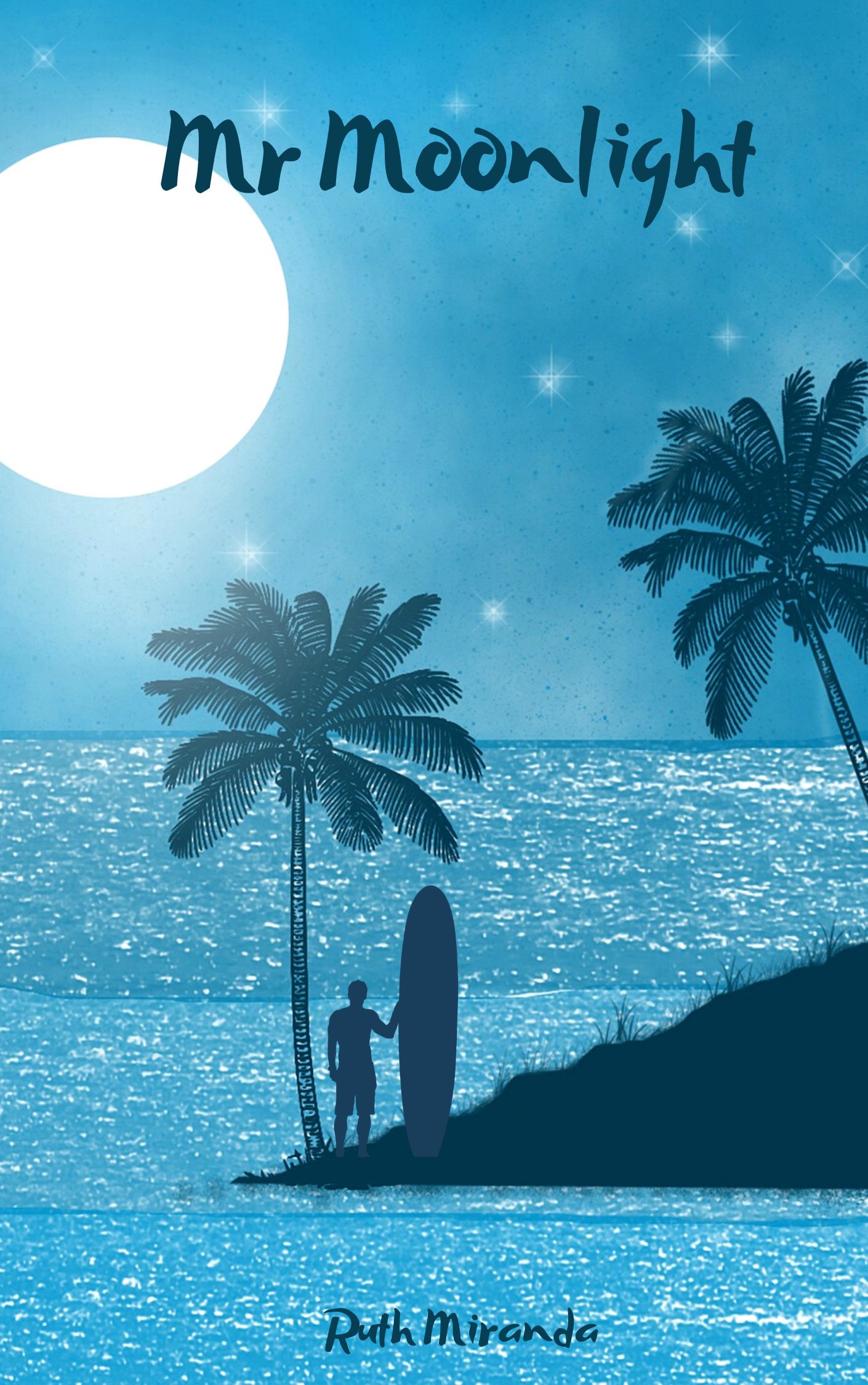 Mr Moonlight by Ruth Miranda | Goodreads