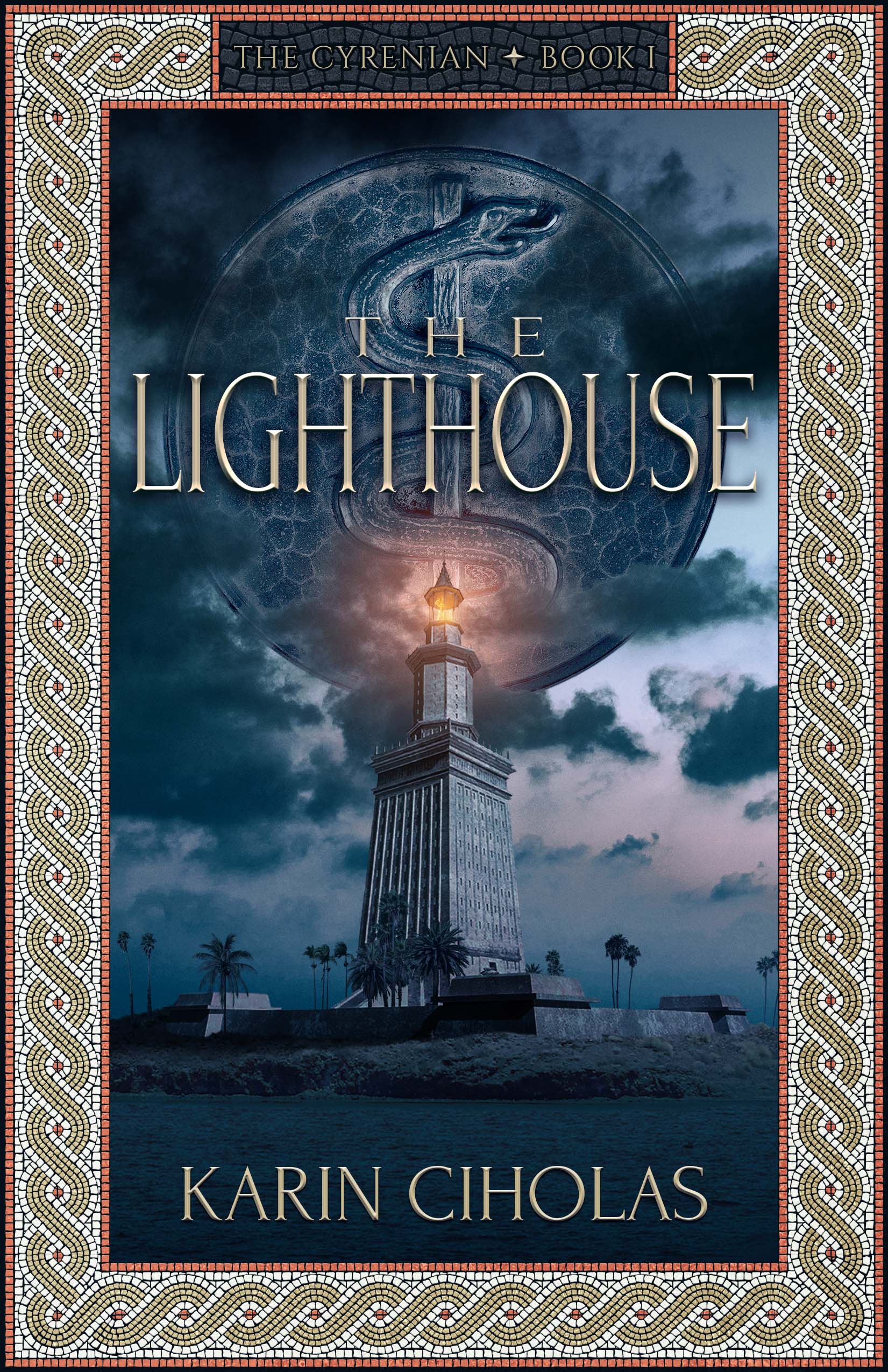 The Lighthouse (The Cyrenian Trilogy #1) by Karin Ciholas | Goodreads