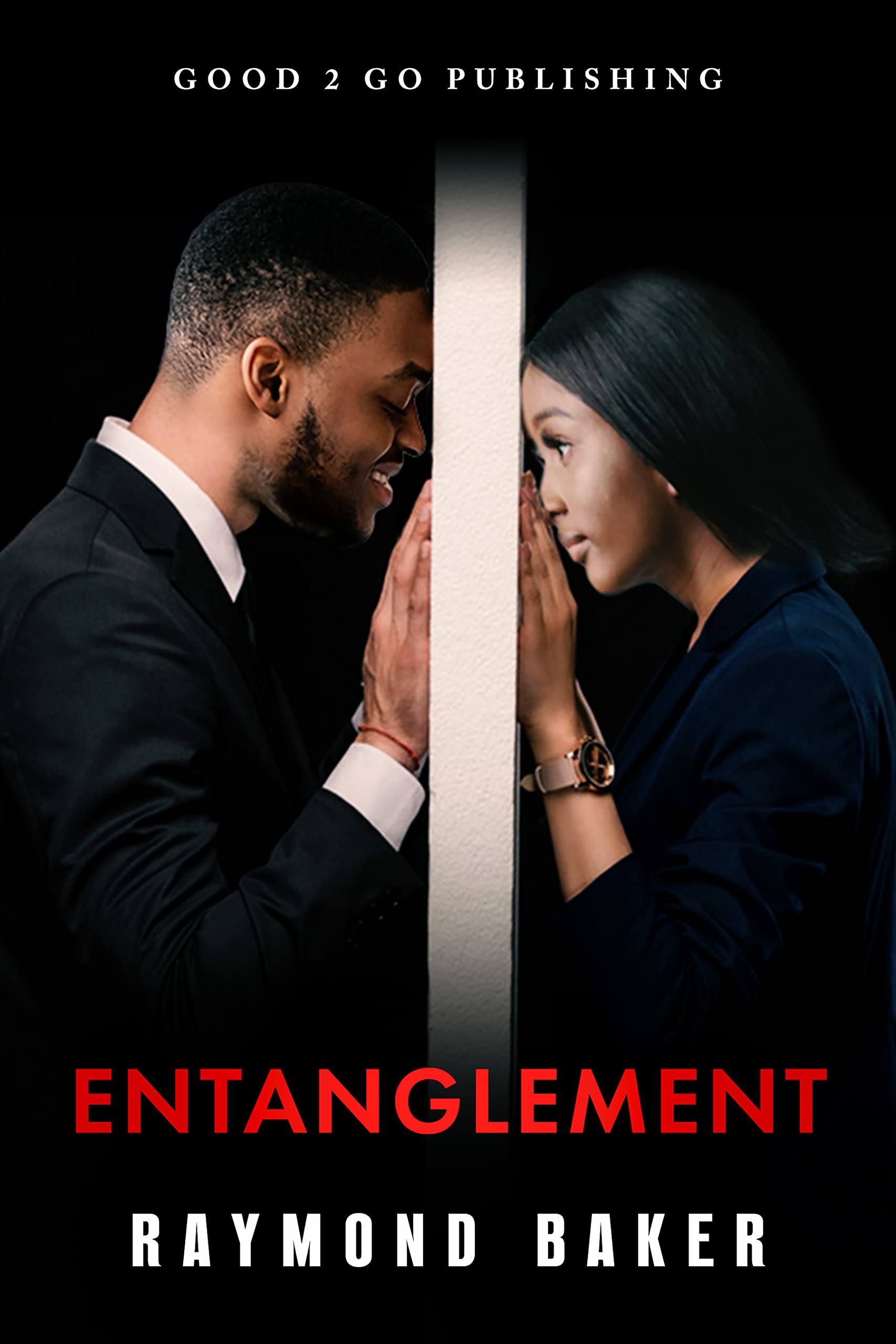 Entanglement by Raymond Baker | Goodreads