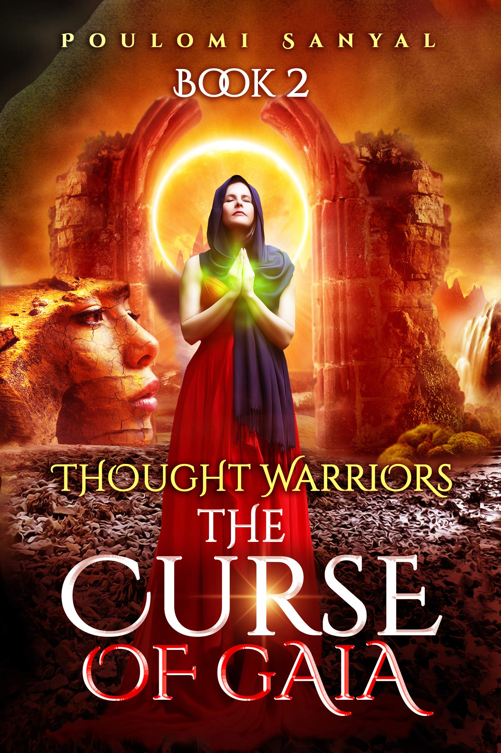 The Curse of Gaia (Thought Warriors Book 2) by Poulomi Sanyal | Goodreads