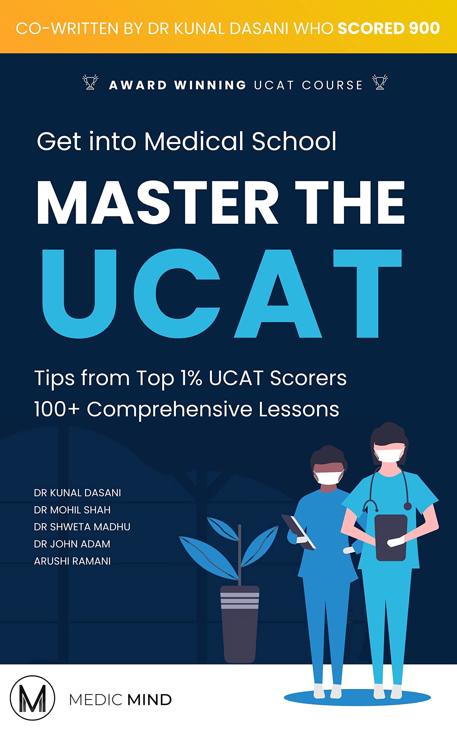 Master the UCAT - Ace the University Clinical Aptitude Test: Get into ...