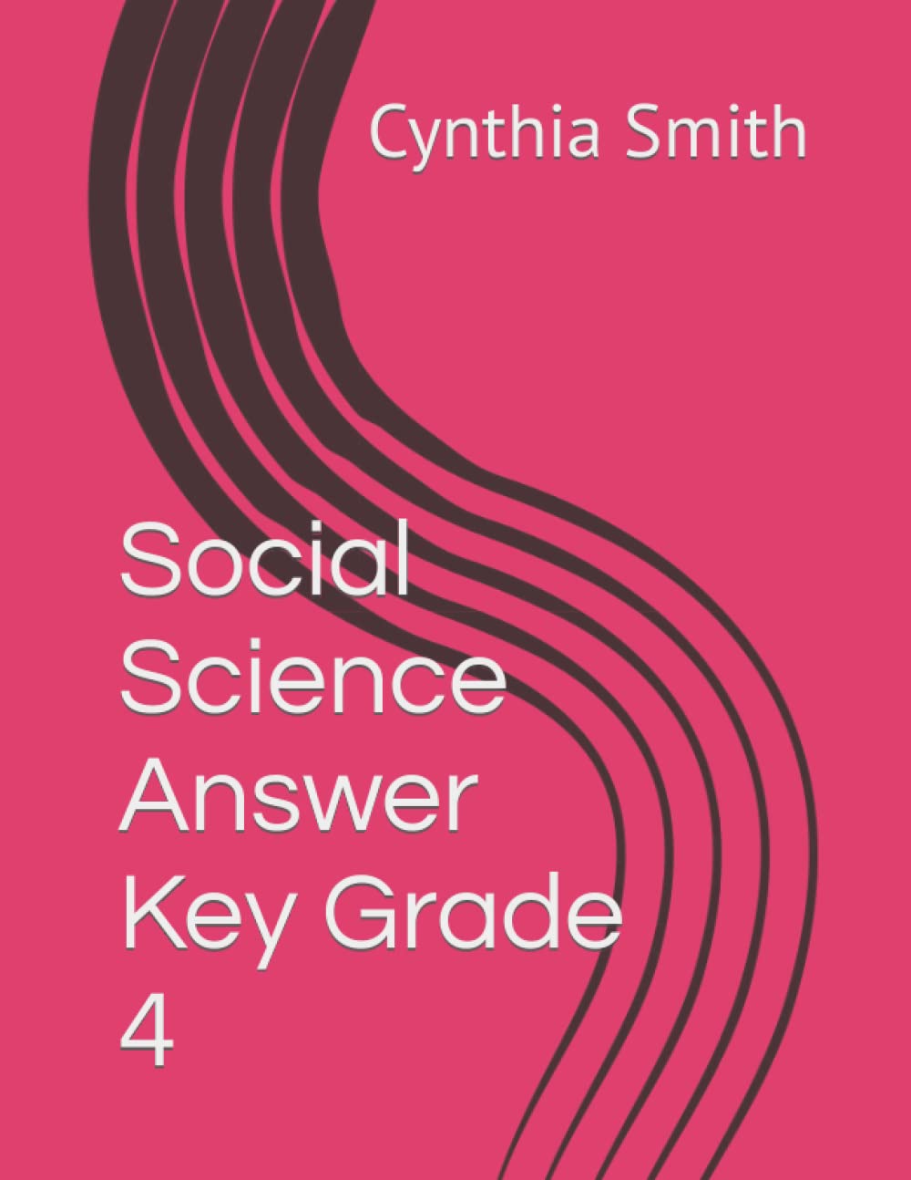 Social Science Answer Key Grade 4 By Cynthia O Smith Goodreads