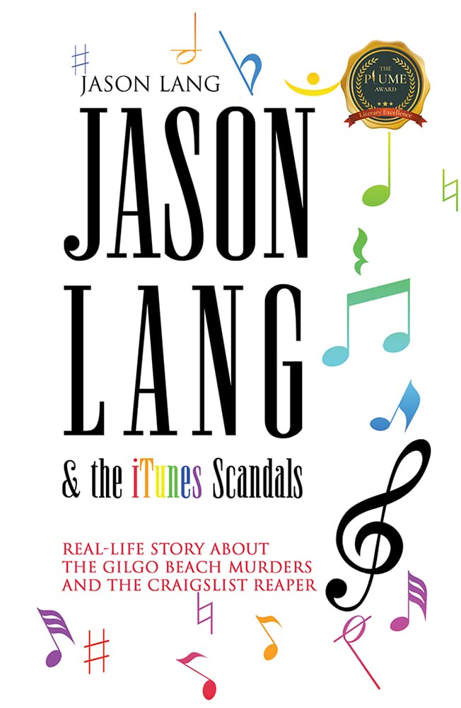 Jason Lang & the iTunes Scandals : he Real-Life Story About The Gilgo ...