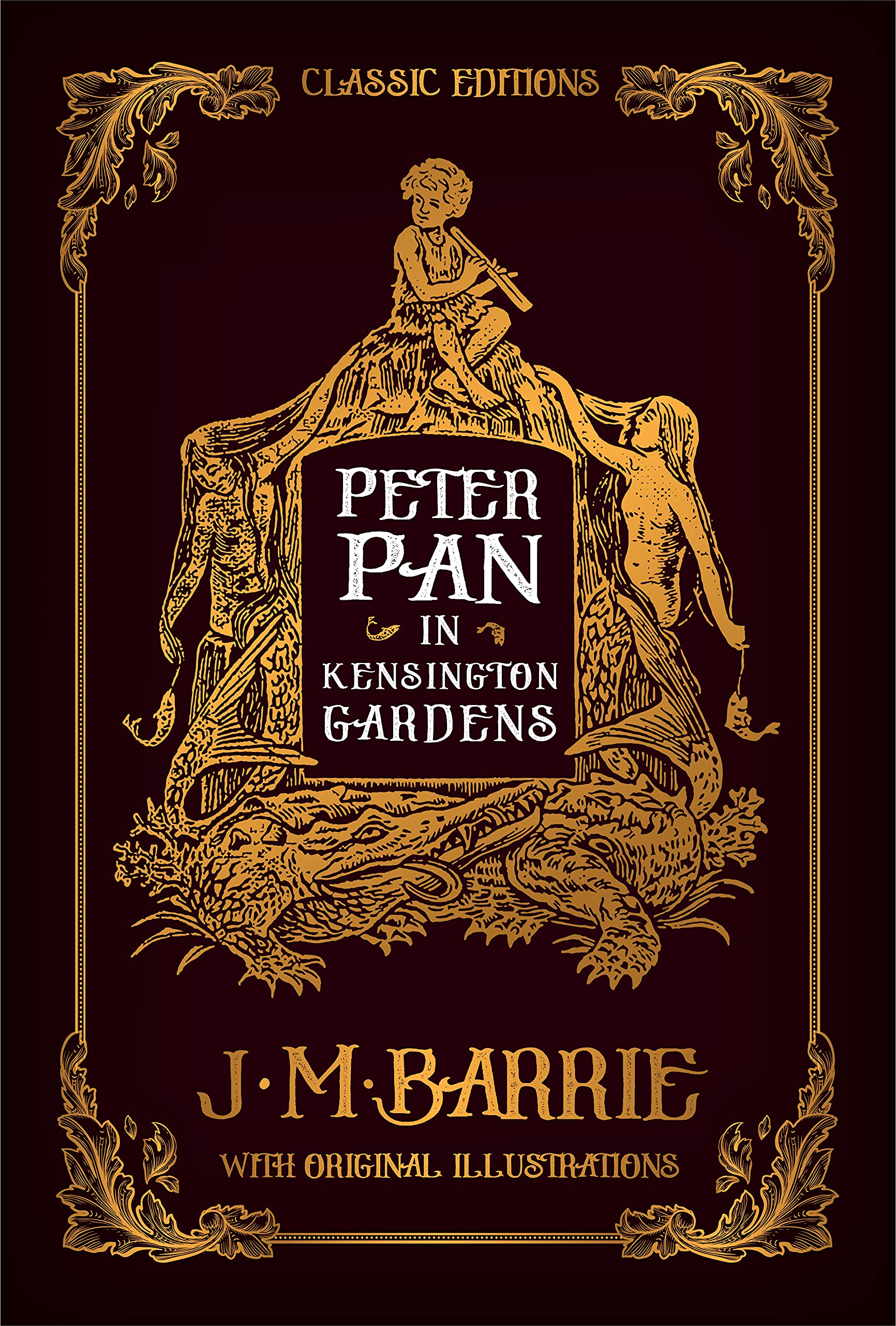 Peter Pan in Kensington Gardens: by James Matthew Barrie with Original ...