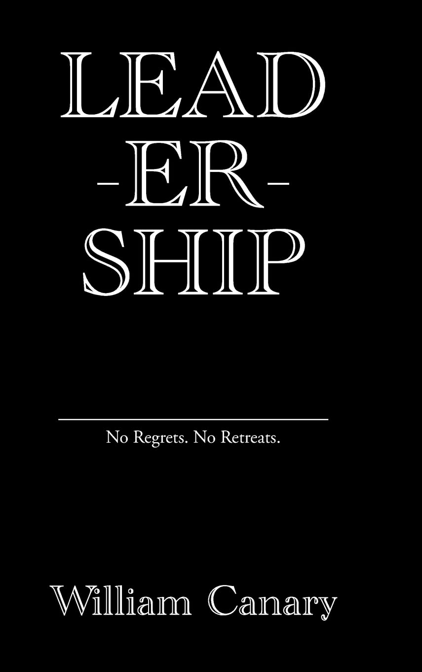Lead-Er-Ship by William Canary | Goodreads