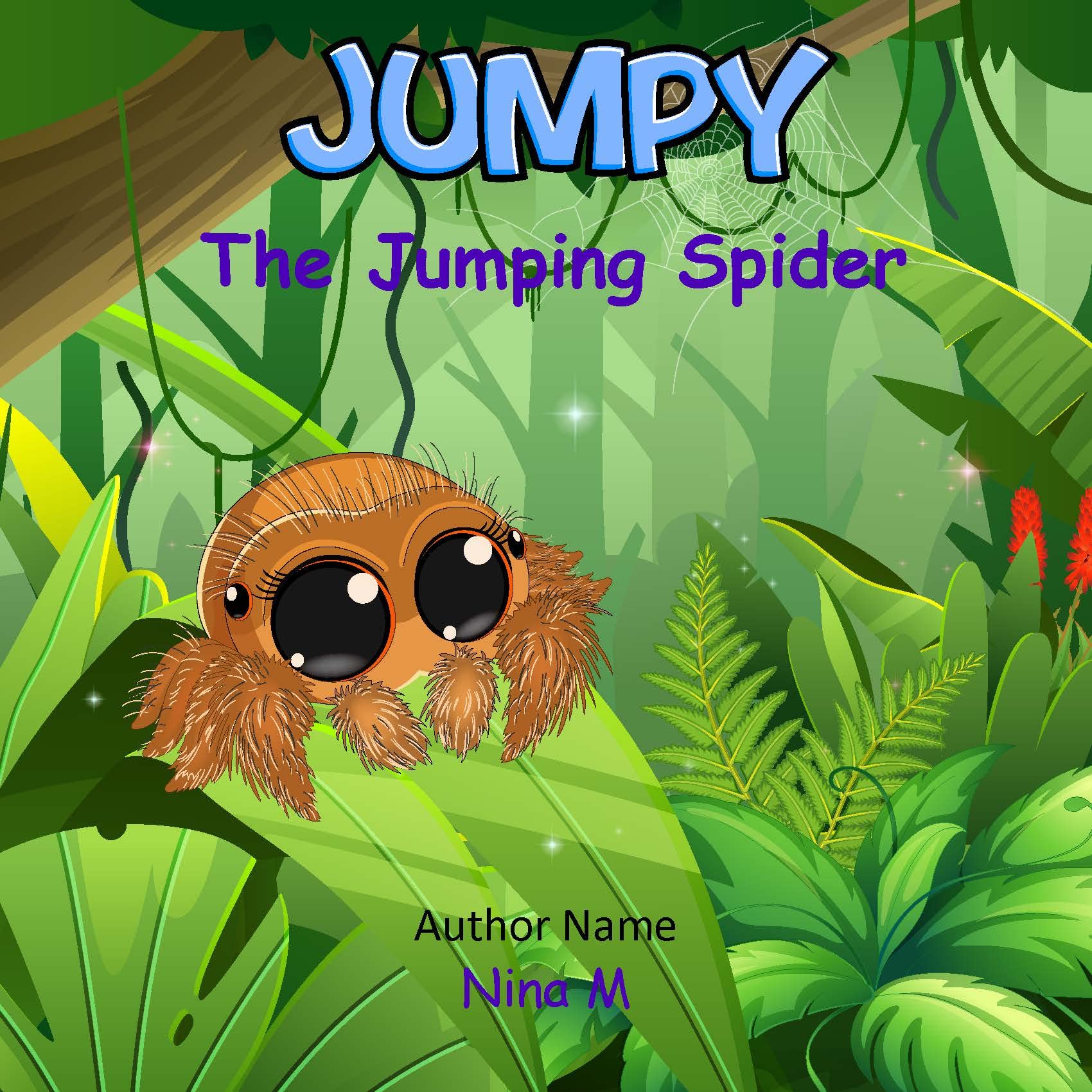 Jumpy the Jumping Spider by Nina M | Goodreads