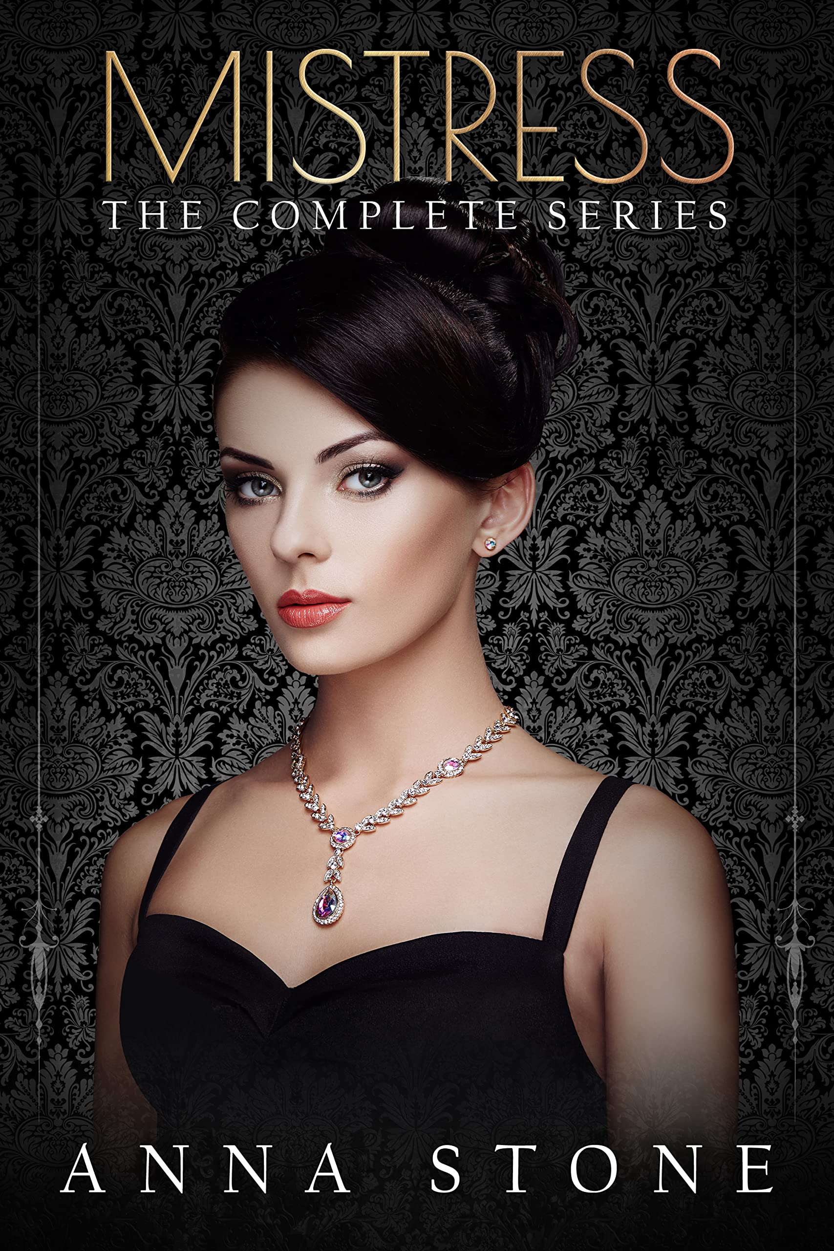Mistress: The Complete Series by Anna Stone | Goodreads