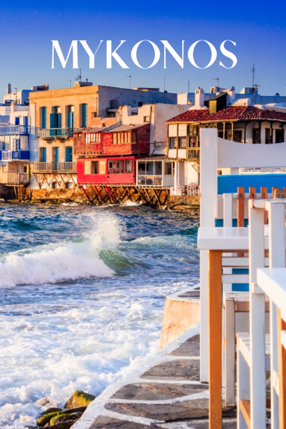 Mykonos: Mykonos travel notebook journal, 100 pages, contains Greek ...