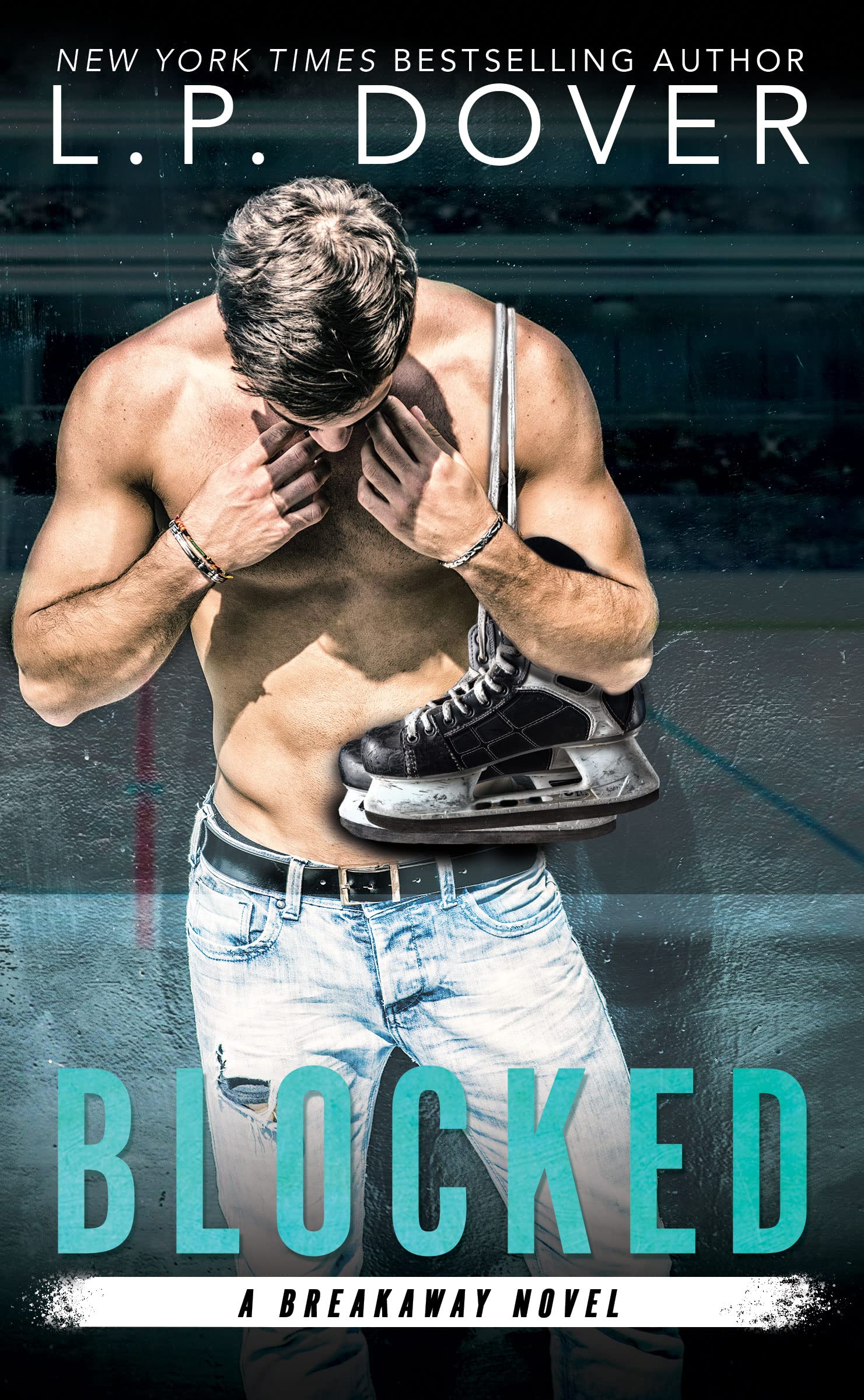 Blocked (Breakaway series Book 2) by L.P. Dover | Goodreads
