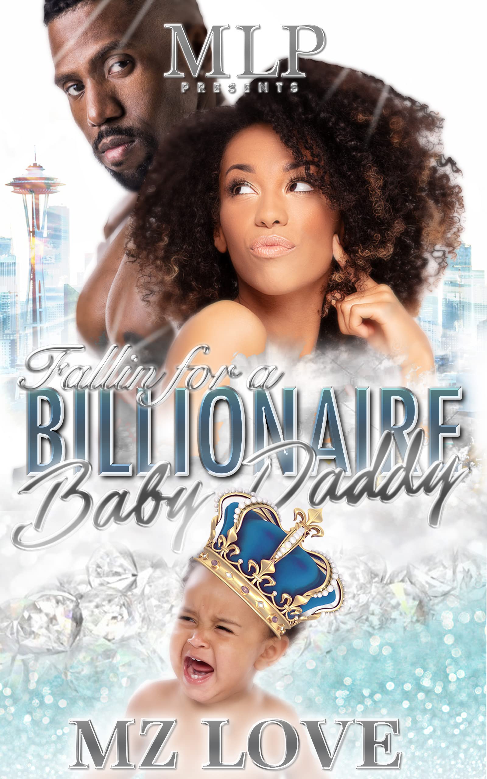 Fallin for a Billionaire Baby Daddy by Mz. Love | Goodreads