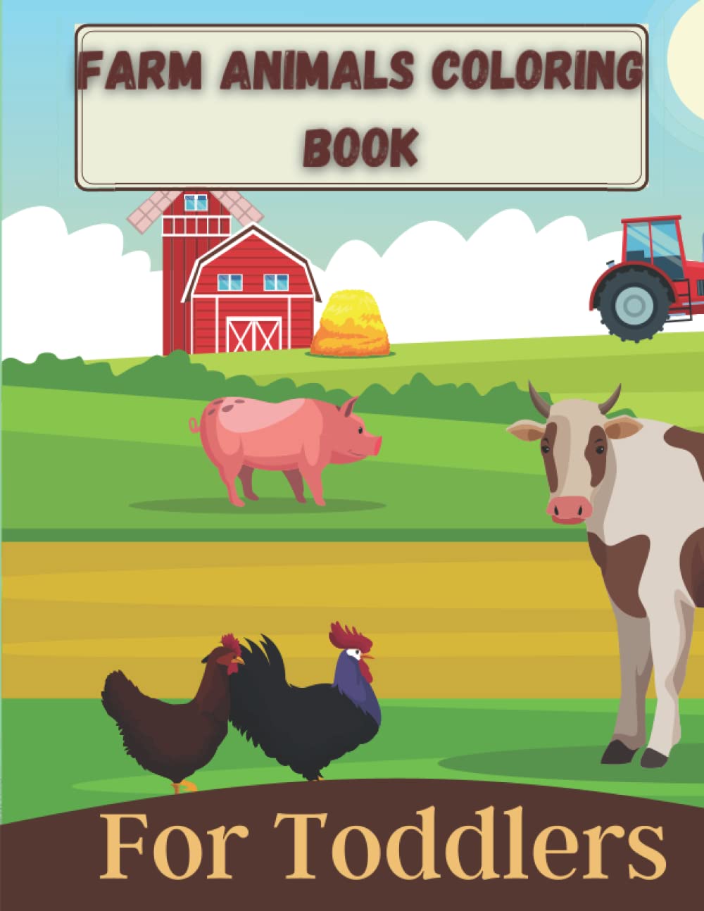 farm animals coloring book for toddlers: farm animals coloring book for ...
