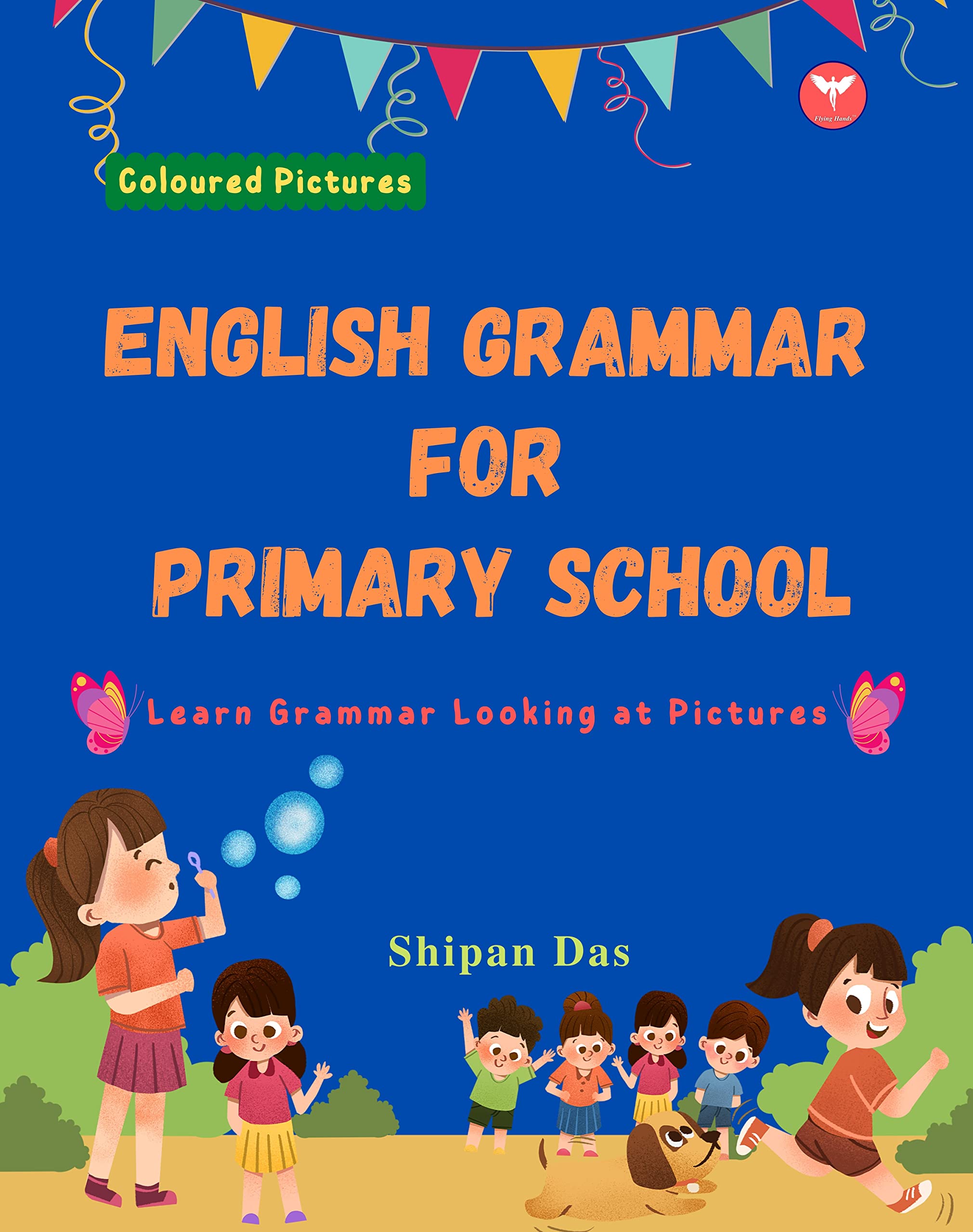 English Grammar for Primary School by Shipan Das | Goodreads