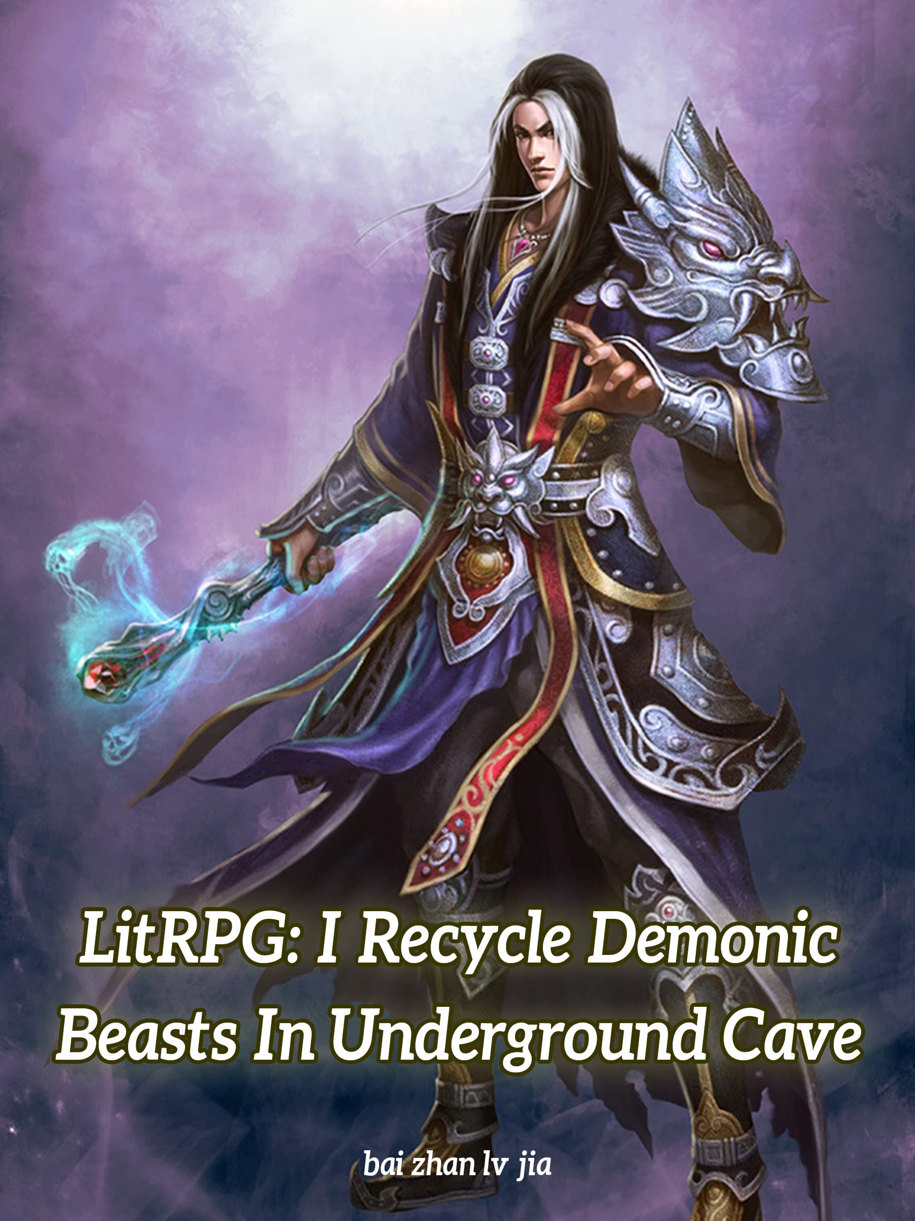 LitRPG: I Recycle Demonic Beasts In Underground Cave: Fantasy System ...