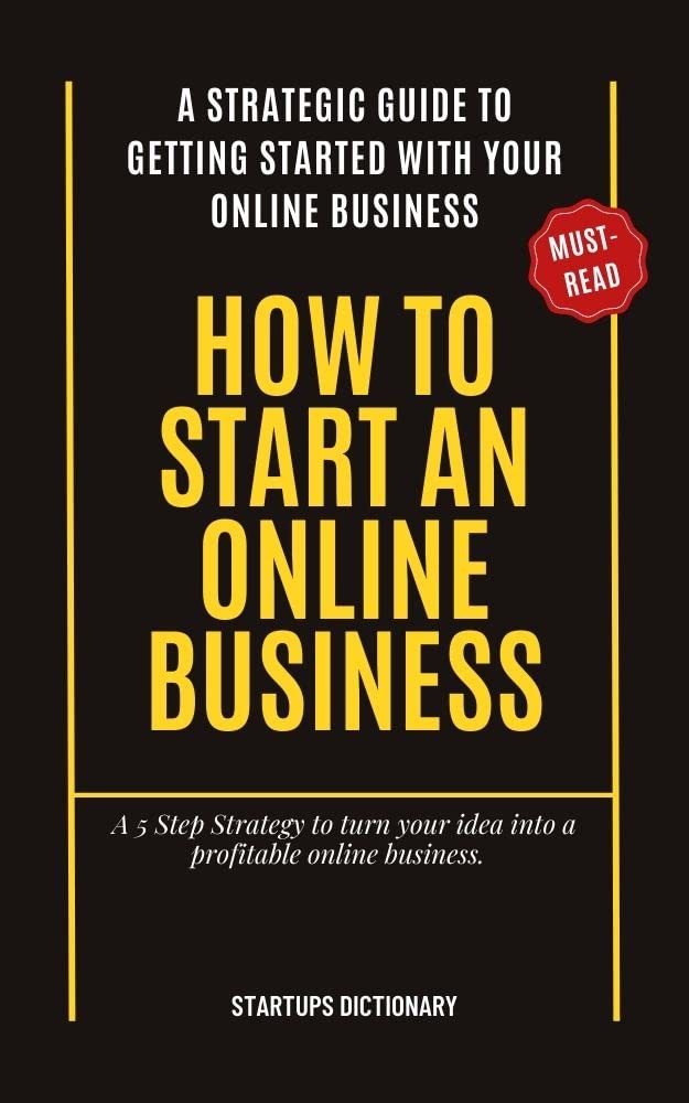 How to Start an Online Business: A Strategic guide to getting started ...
