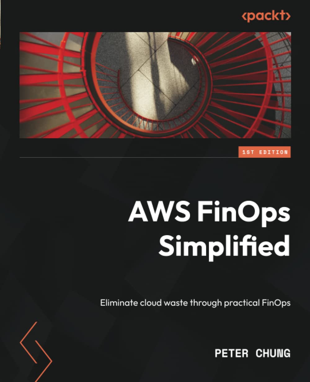 AWS FinOps Simplified: Eliminate cloud waste through practical FinOps by Peter Chung | Goodreads