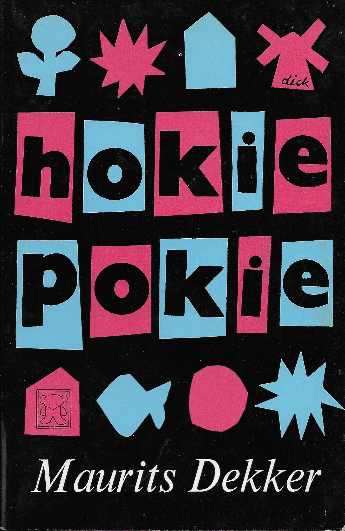 Hoki Poki (Zwarte Beertjes, #291) by Maurits Dekker | Goodreads