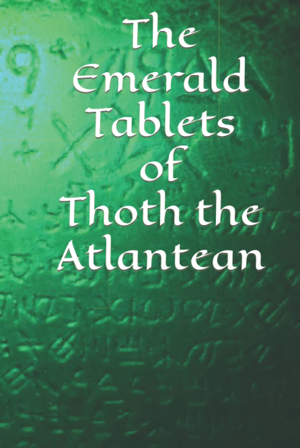Emerald Tablets Of Thoth