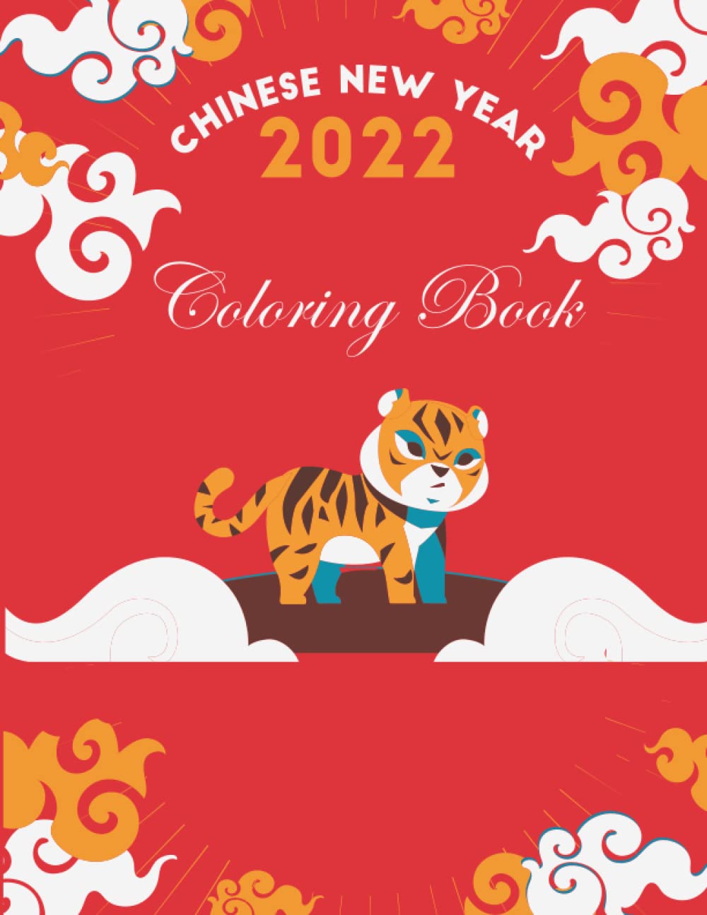 Chinese New Year Coloring Book 2022 A Perfect Chinese New Year chinese-new-year-coloring-book-2022-a-perfect-chinese-new-year
