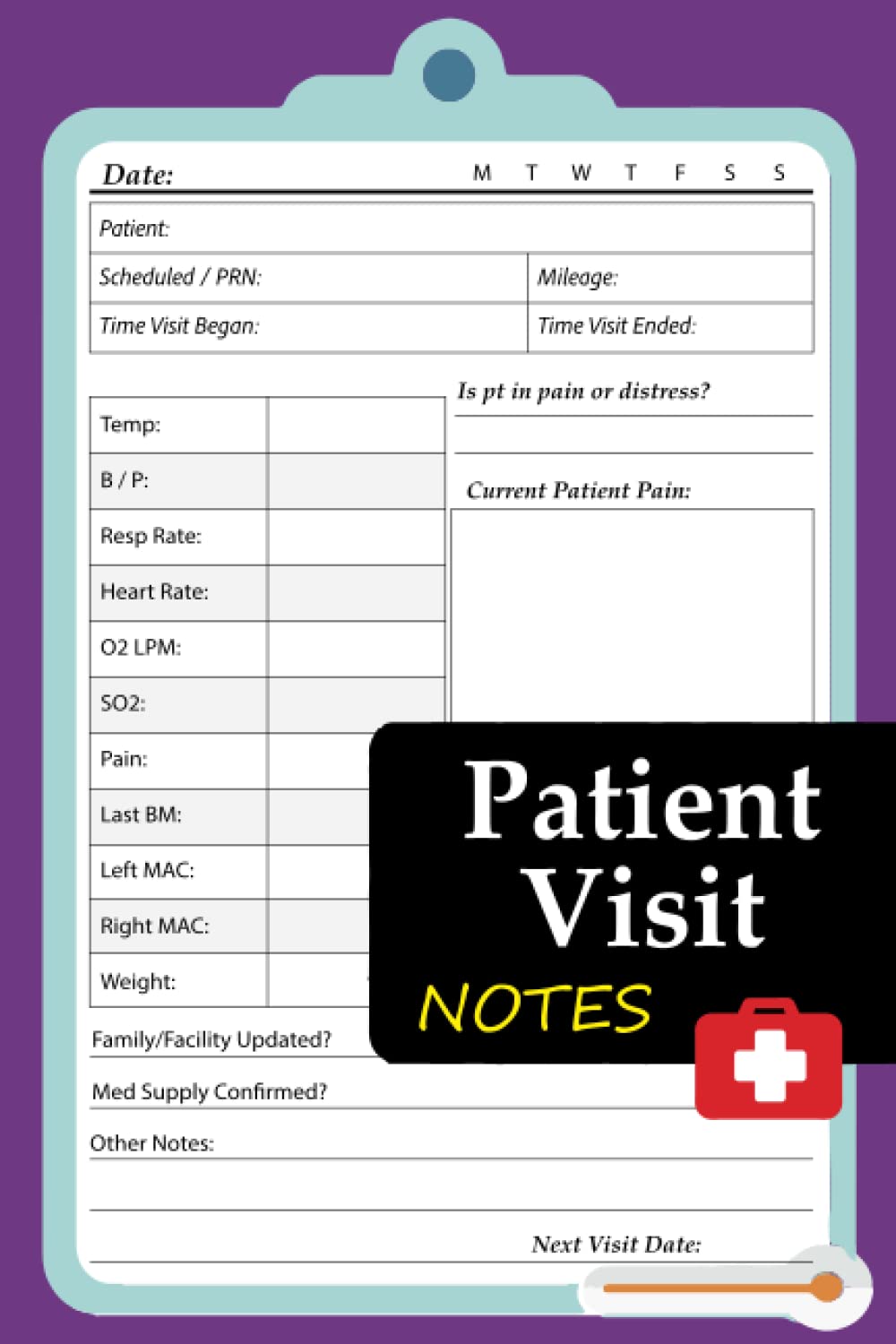 Patient Visit Notes: Hospice Nurses Journal, Nursing Reference ...