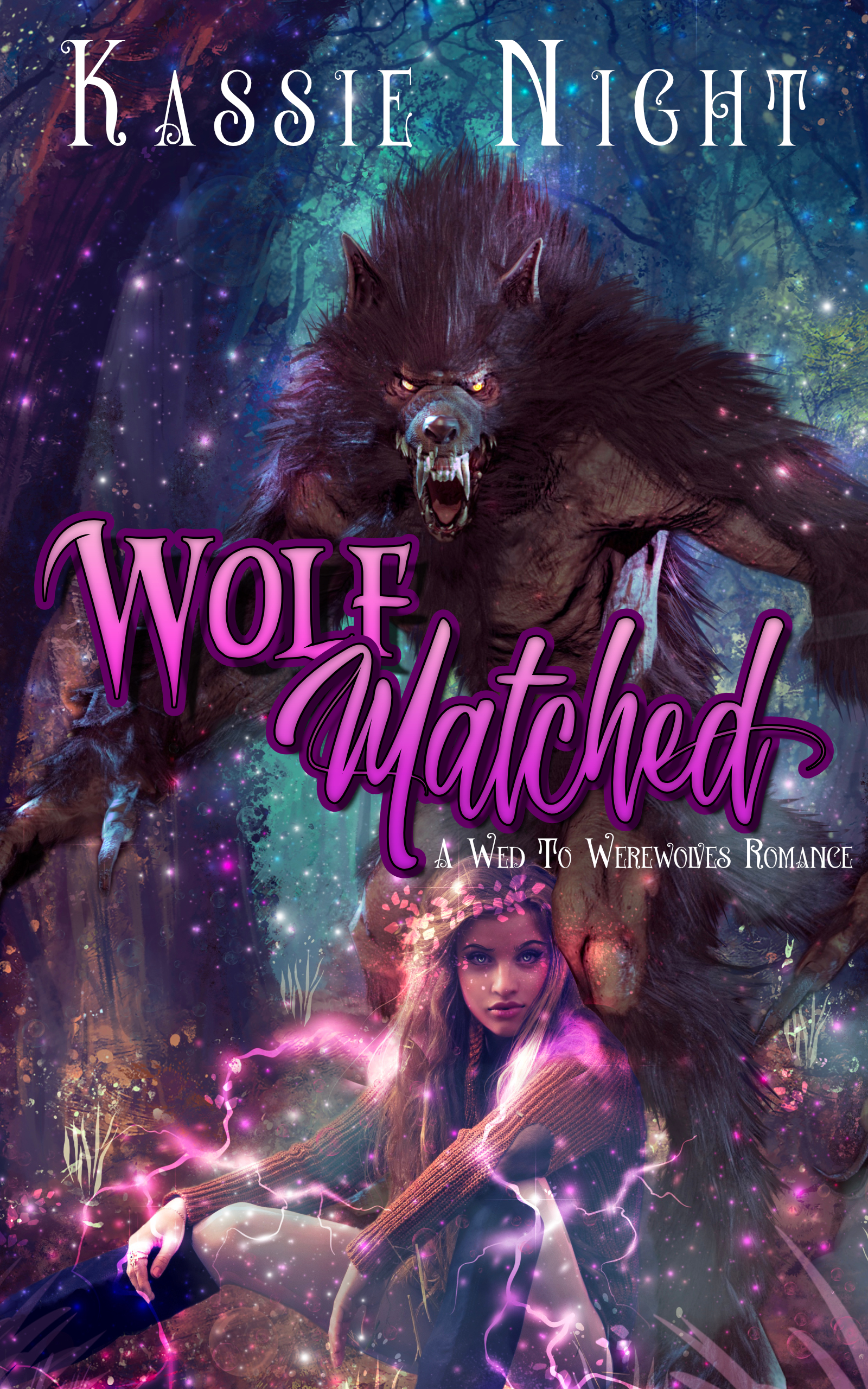 Wolf Matched (Wed to Werewolves, #1) by Kassie Night | Goodreads
