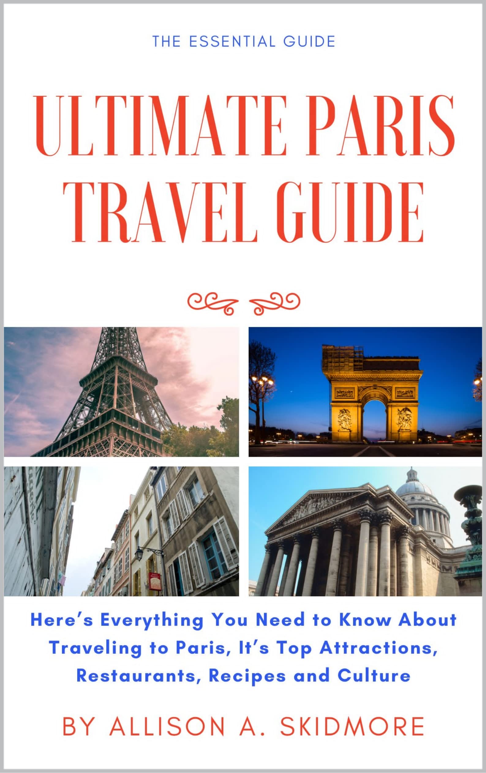 ULTIMATE PARIS TRAVEL GUIDE : Here's Everything You Need To Know About ...
