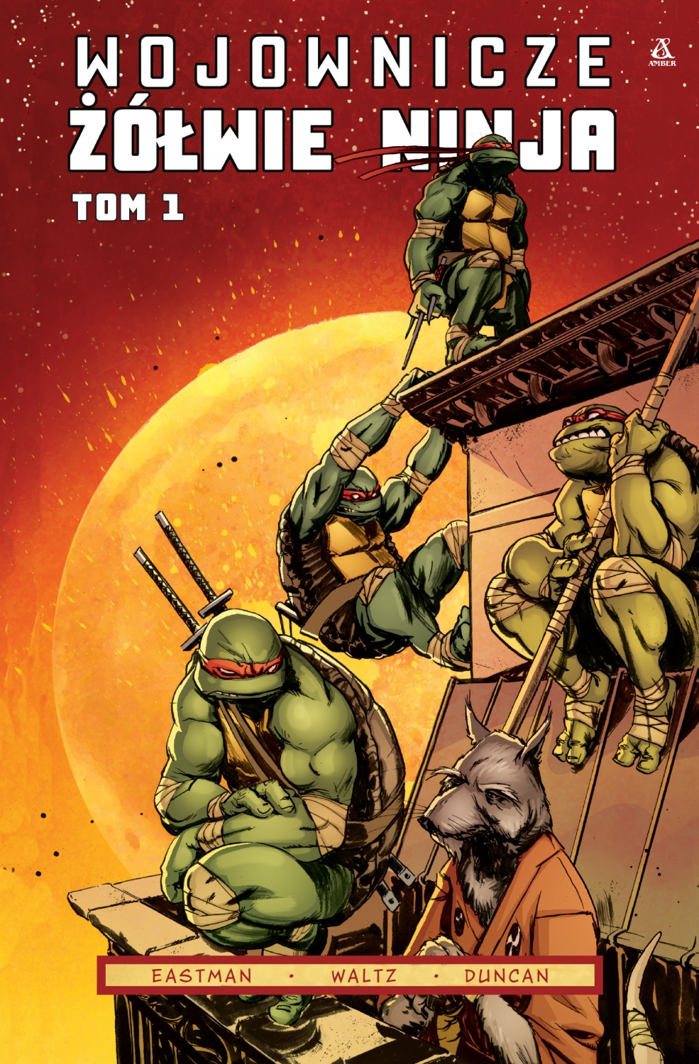 Wojownicze żółwie ninja, tom 1 by Kevin Eastman | Goodreads