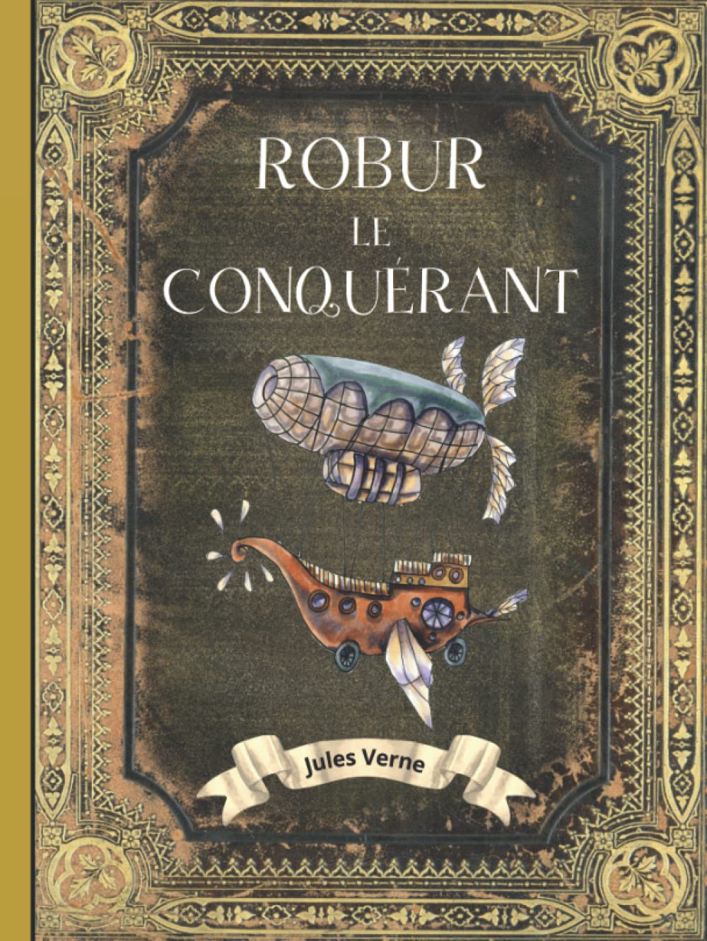 Robur Le Conquérant - Jules Verne: Édition Collector Intégrale ...