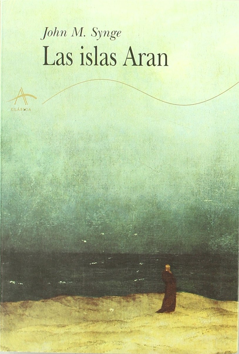 Las islas Aran by J.M. Synge | Goodreads