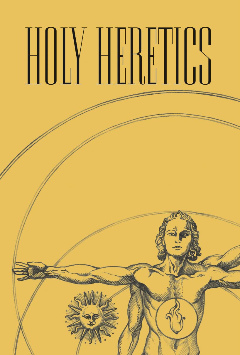 Holy Heretics by Frater Acher | Goodreads