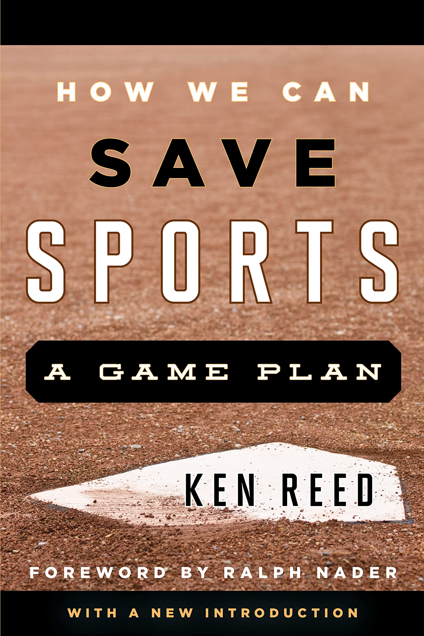 How We Can Save Sports by Ken Reed sports policy director for the ...