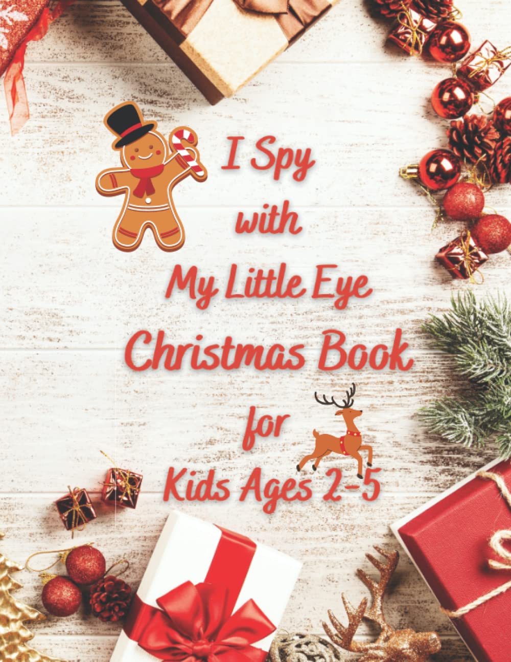 I Spy with My Little Eye Christmas Book for Kids Ages 2-5: Search, Find ...