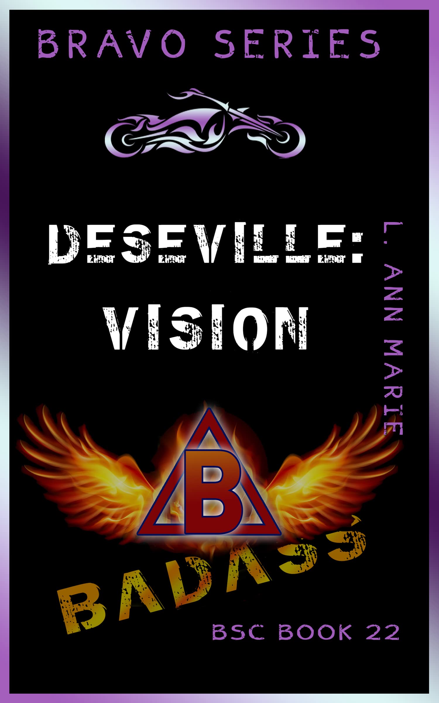 DeSeville: Vision: BSC West Book 22 (Badass Security Council by L. Ann ...