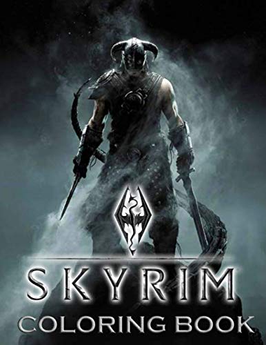 Skyrim Coloring Book: An Interesting Coloring Book For Relaxation And ...