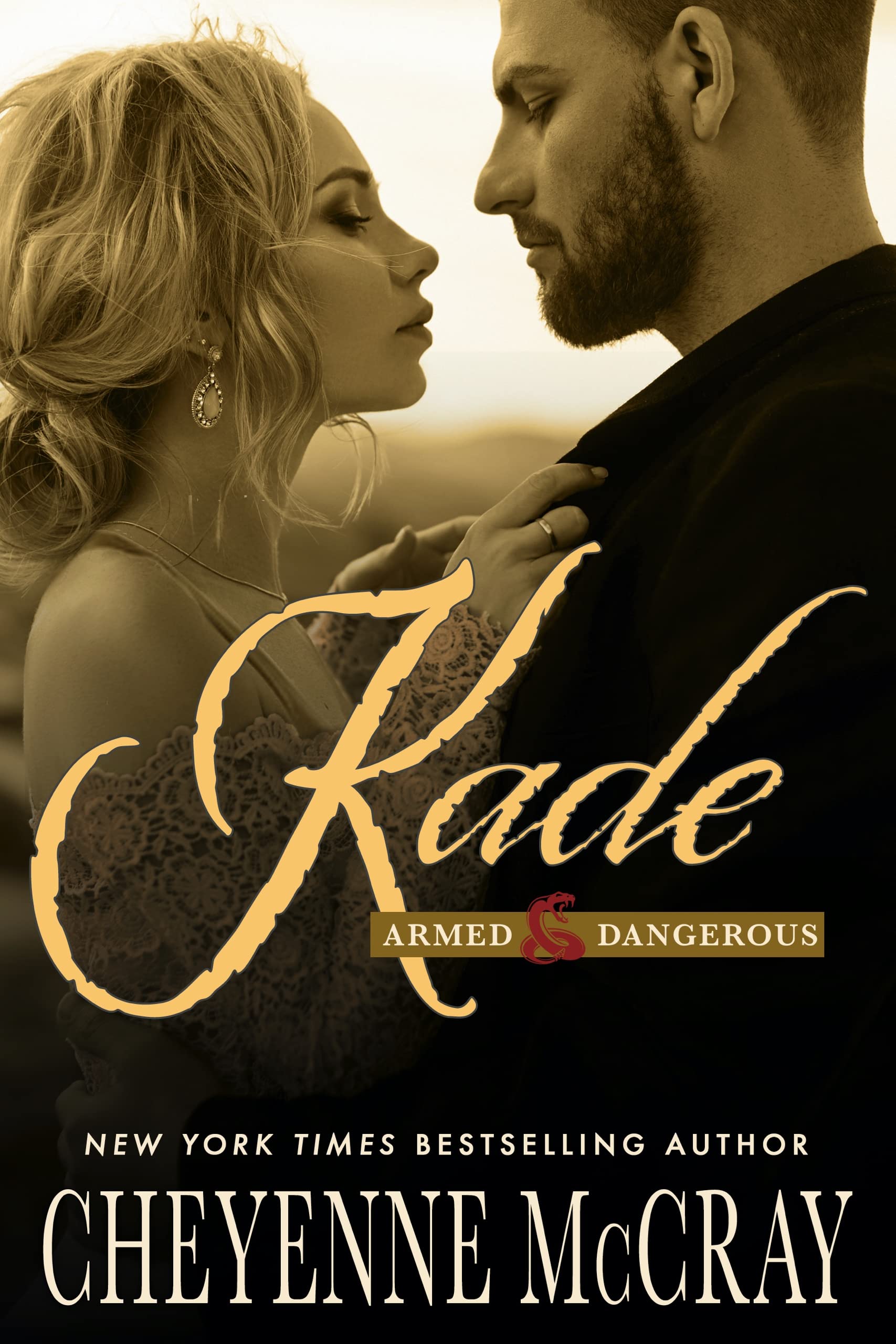 Kade (Armed and Dangerous Book 4) by Cheyenne McCray | Goodreads