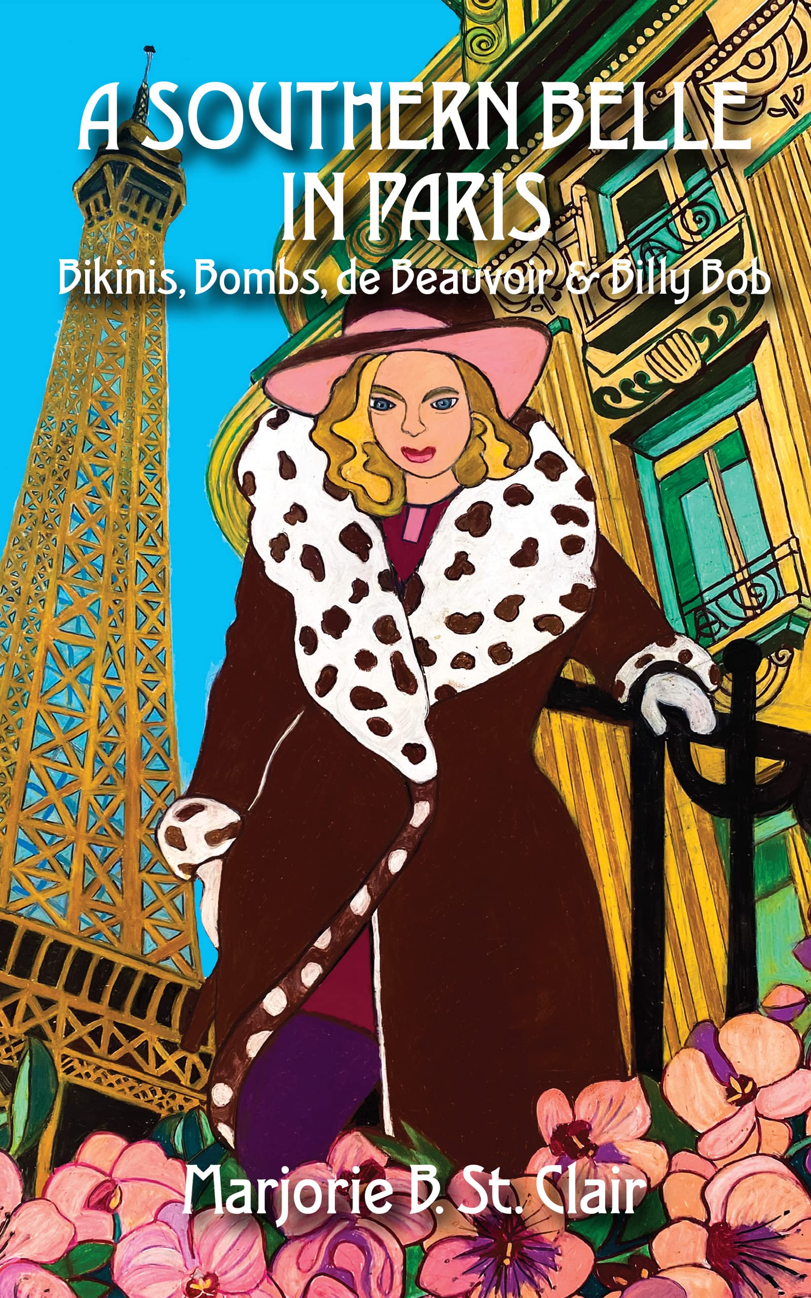 A Southern Belle in Paris: Bikinis, Bombs, de Beauvoir & Billy Bob by ...