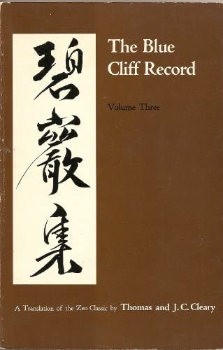 The Blue Cliff Record, Vol. 3 by Yuanwu Keqin | Goodreads