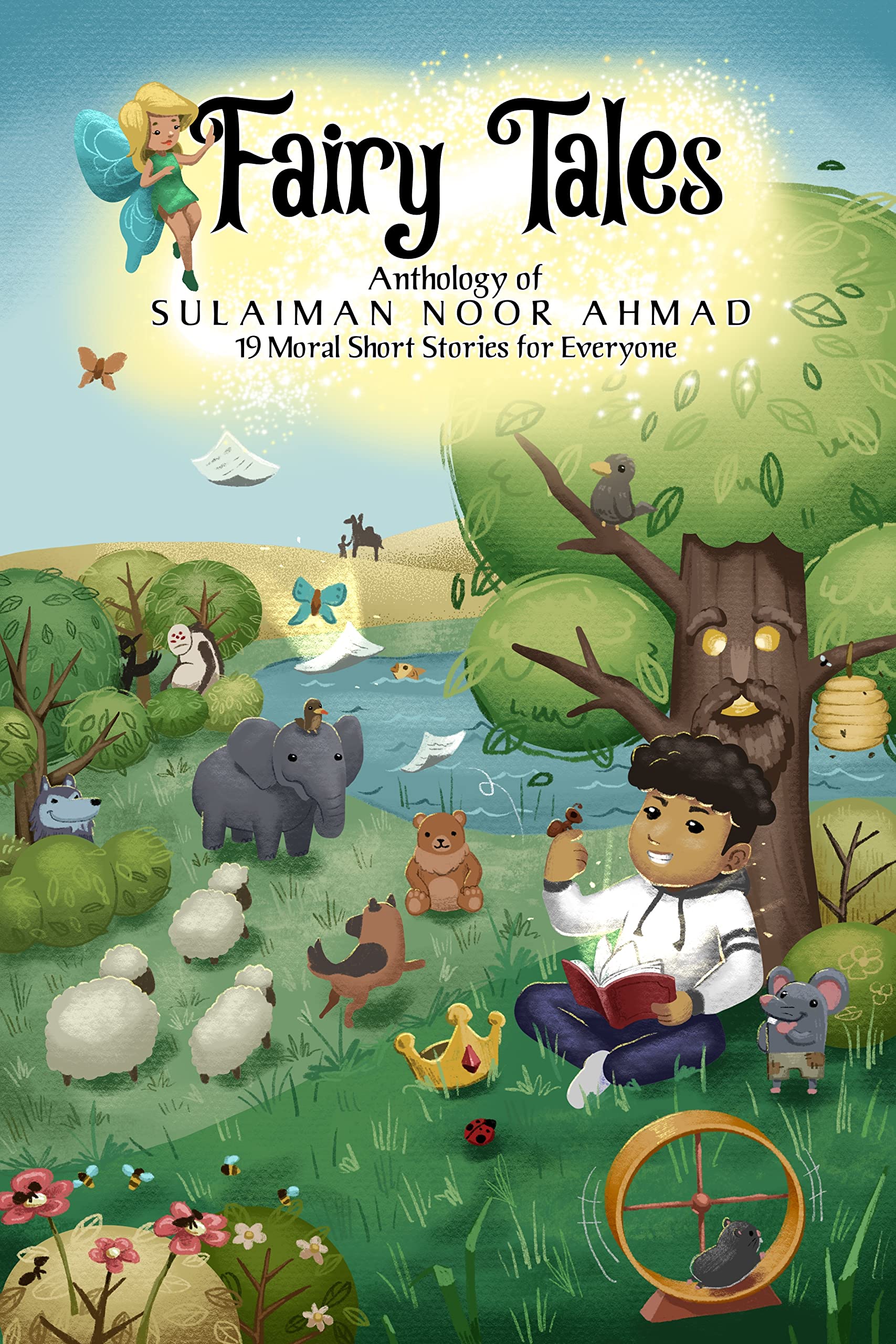 Fairy Tales: Anthology of Sulaiman Noor Ahmad: 19 Moral Short Stories ...