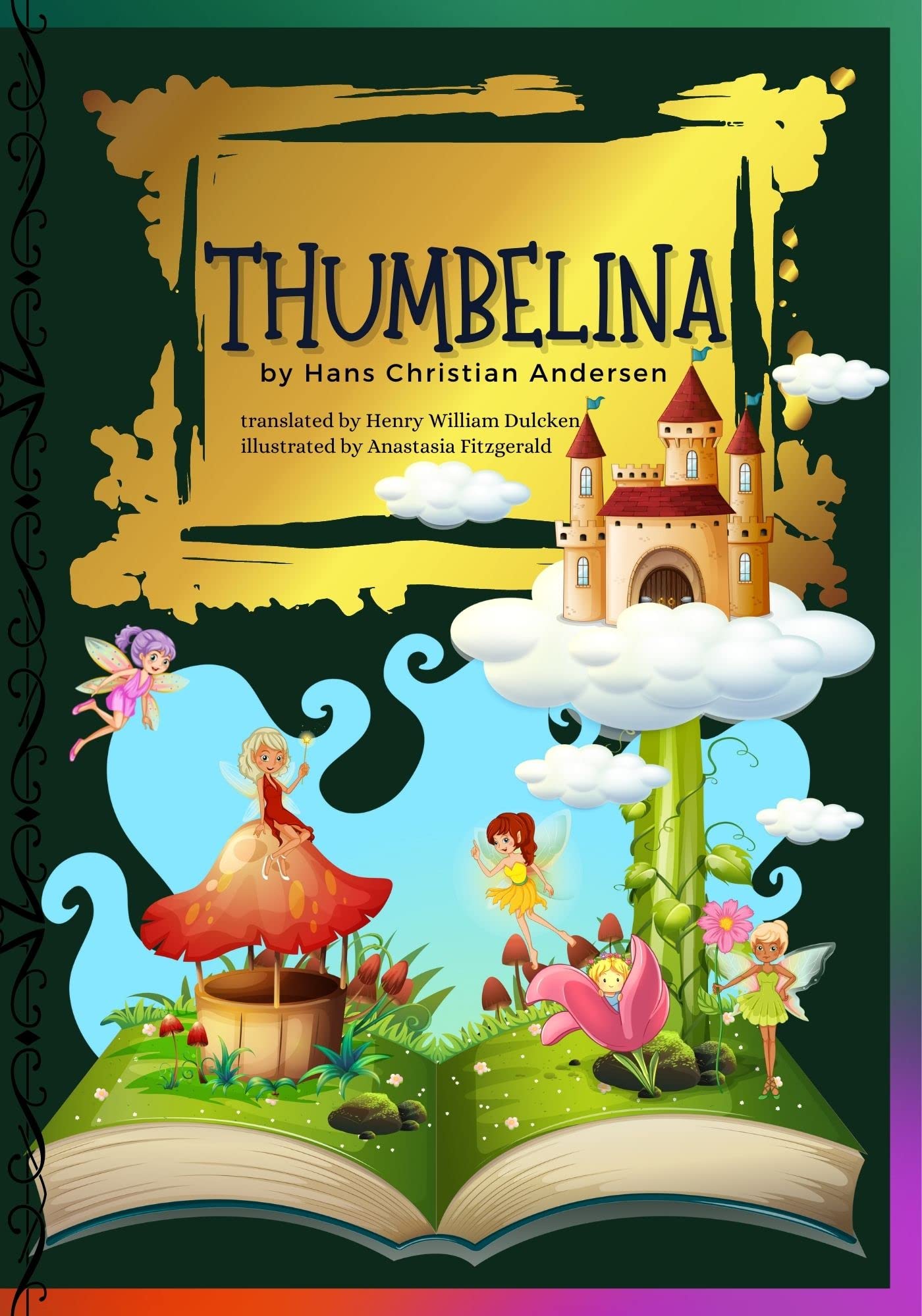 Thumbelina: Hans Christian Andersen's Fairy Tale / Classic stories by ...
