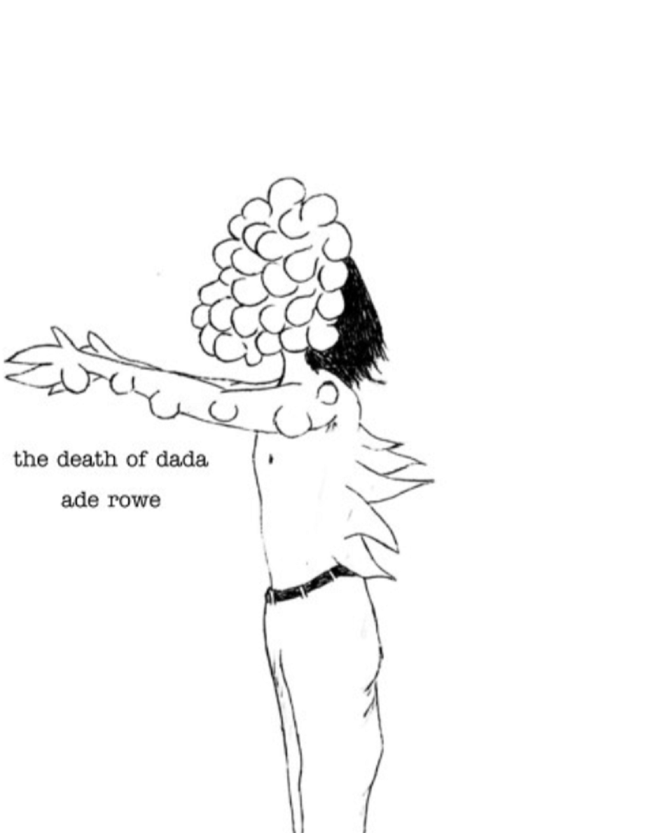 The Death of Dada by Ade Rowe | Goodreads