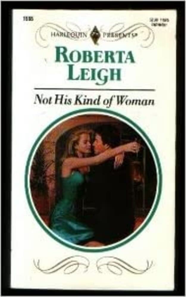 Not His Kind of Woman by Roberta Leigh | Goodreads