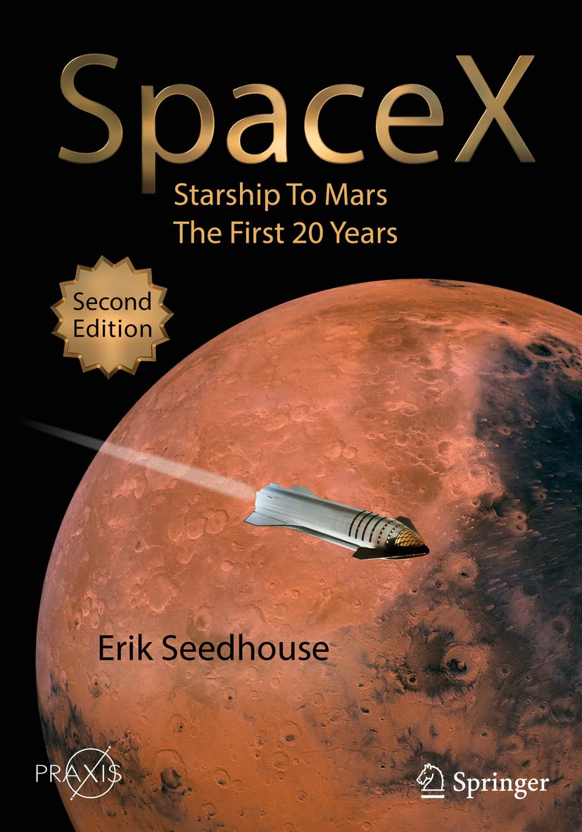 SpaceX: Starship to Mars – The First 20 Years by Erik Seedhouse | Goodreads