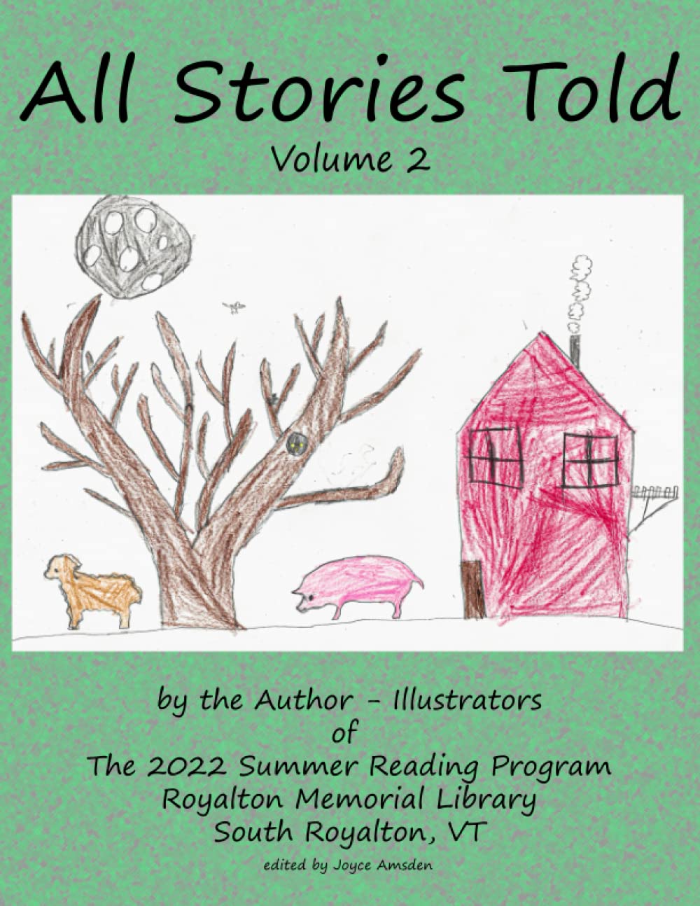 All Stories Told: Volume 2 by Joyce Amsden | Goodreads