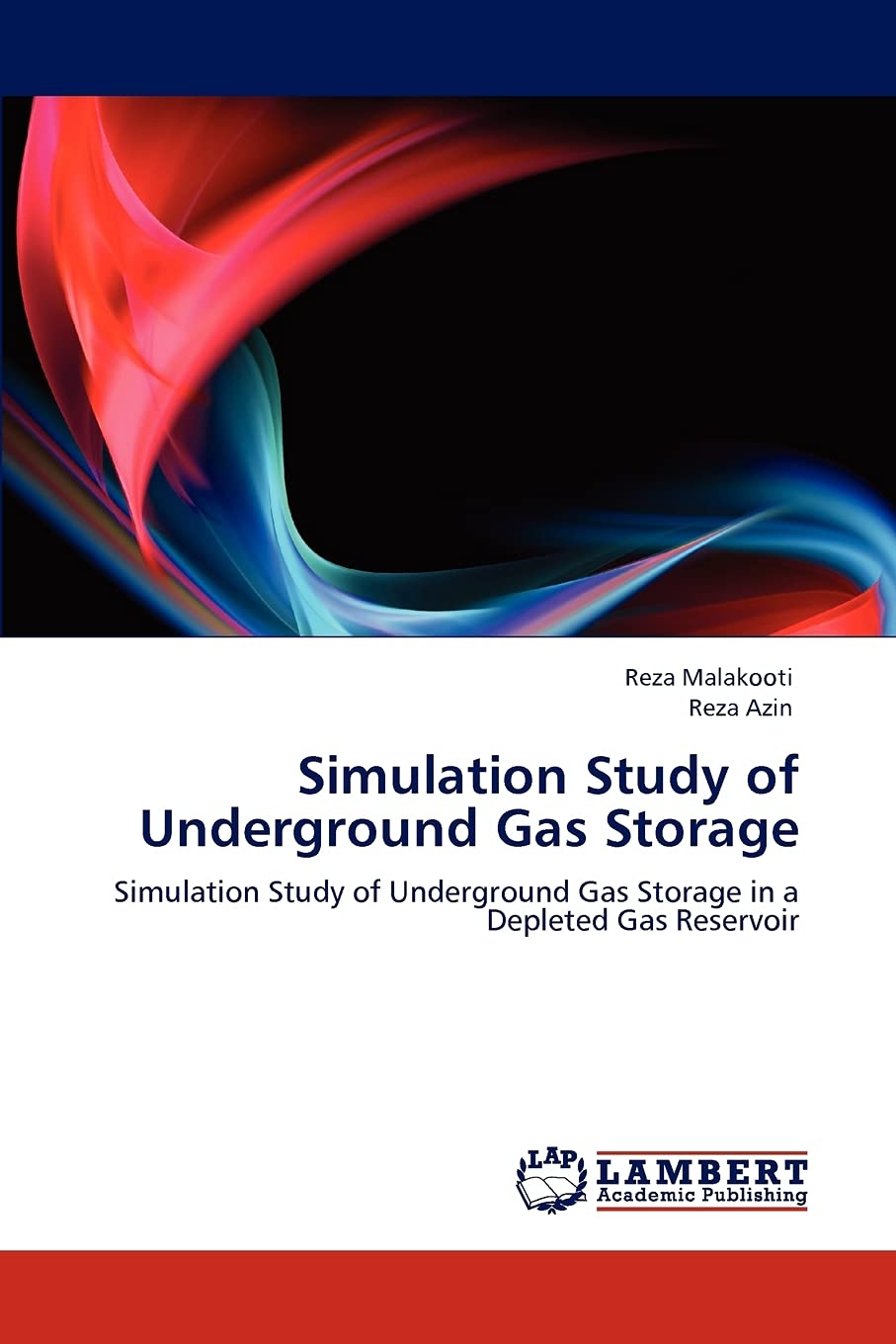 Simulation Study of Underground Gas Storage: Simulation Study of ...