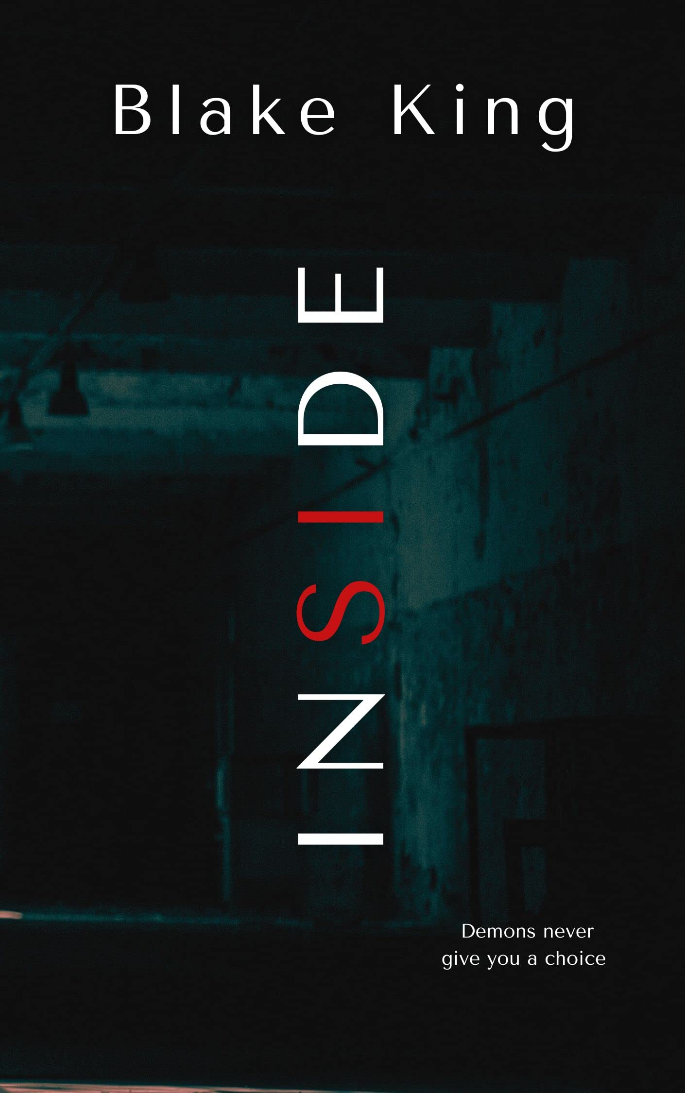 Inside: A Dark Supernatural Thriller and Psychological Horror Fantasy ...