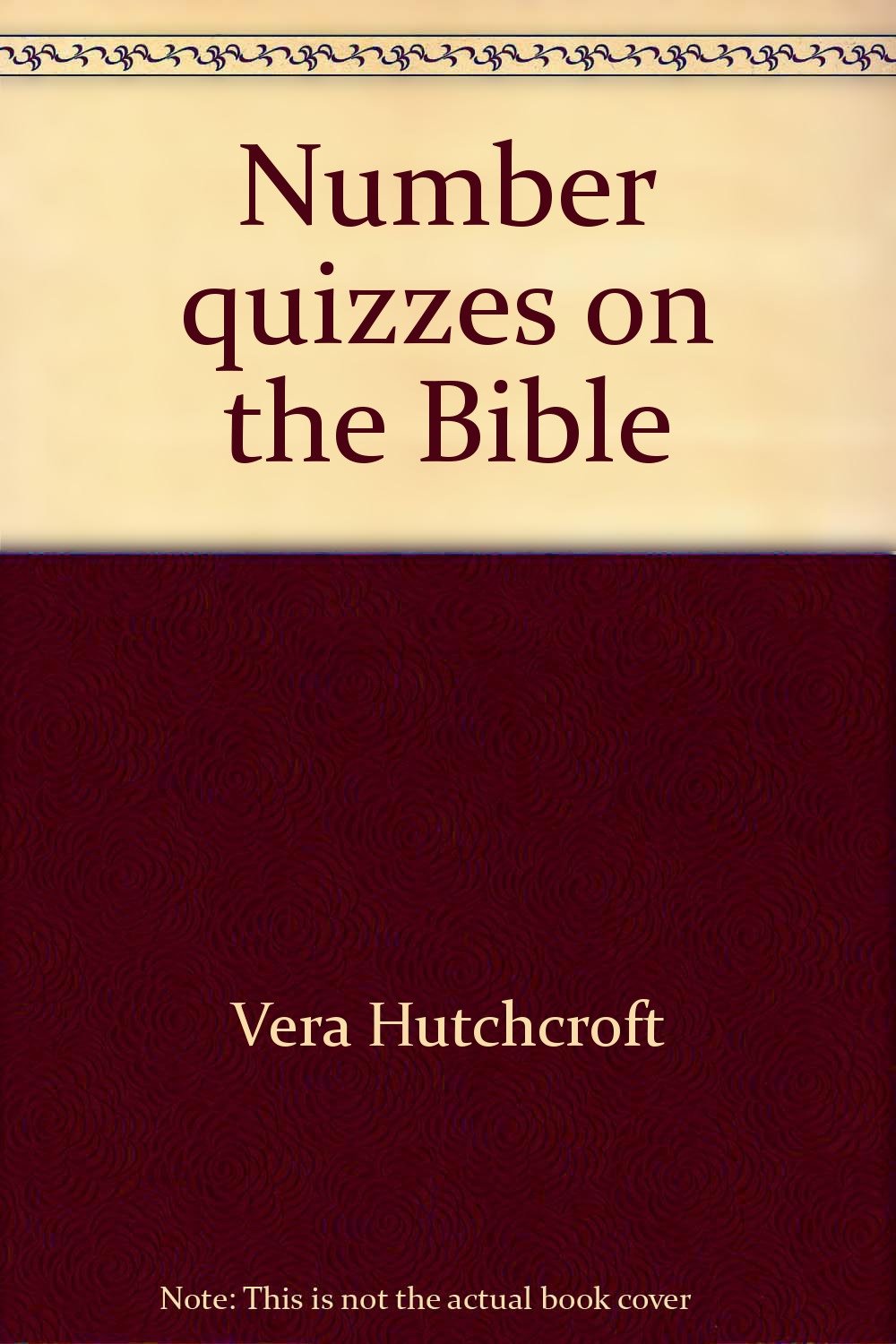 Number quizzes on the Bible by Vera Hutchcroft | Goodreads