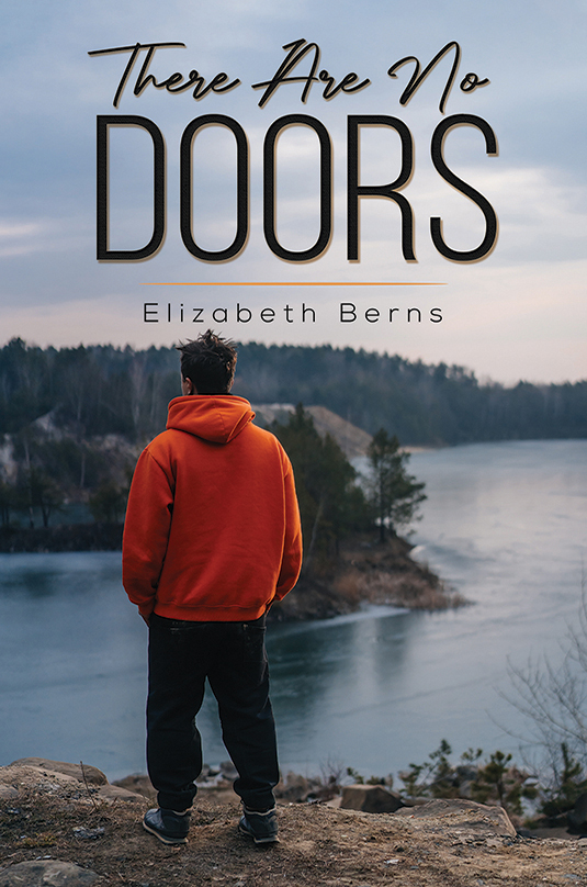 There Are No Doors by Elizabeth Berns | Goodreads