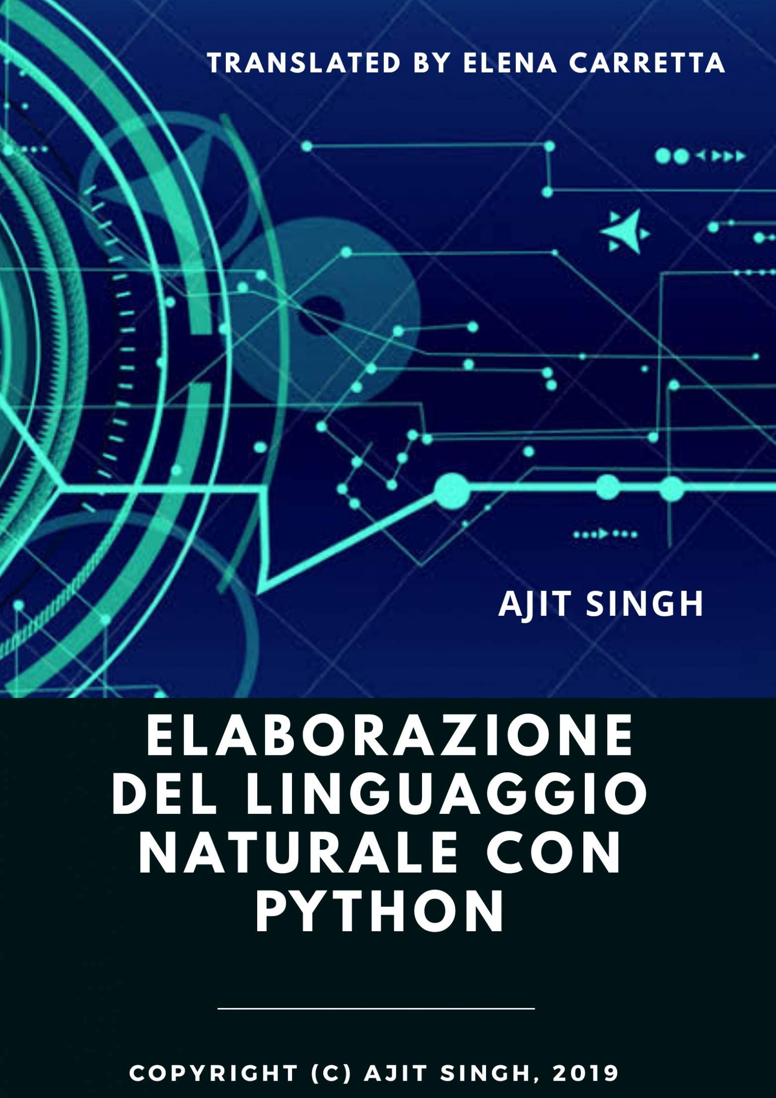 Elaborazione del linguaggio naturale con Python by Ajit Singh | Goodreads