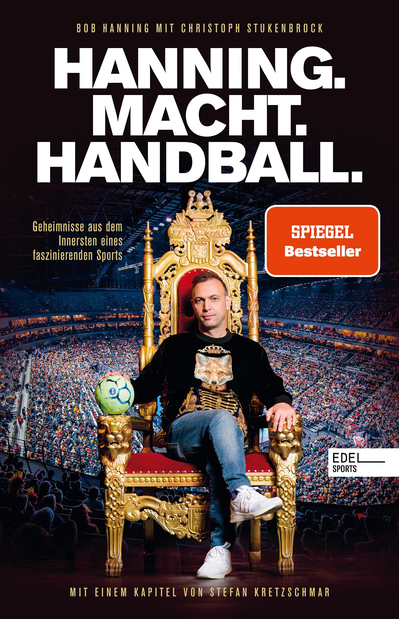HANNING. MACHT. HANDBALL. Geheimnisse aus dem Innersten eines ...