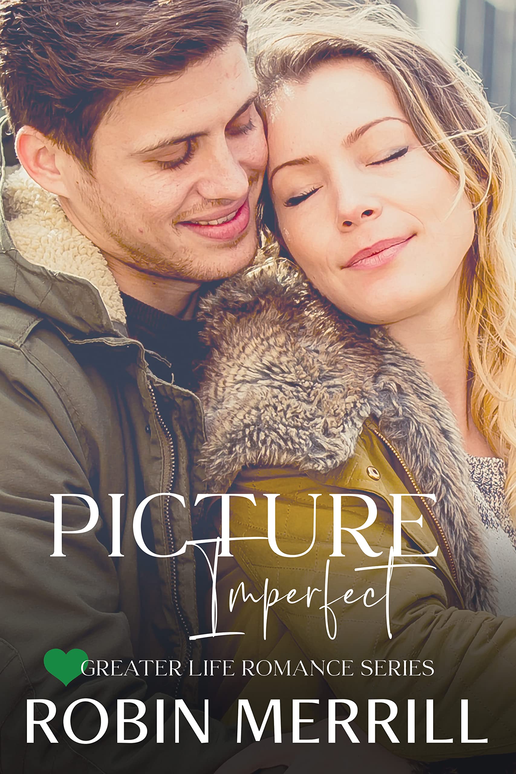 Picture Imperfect by Robin Merrill | Goodreads