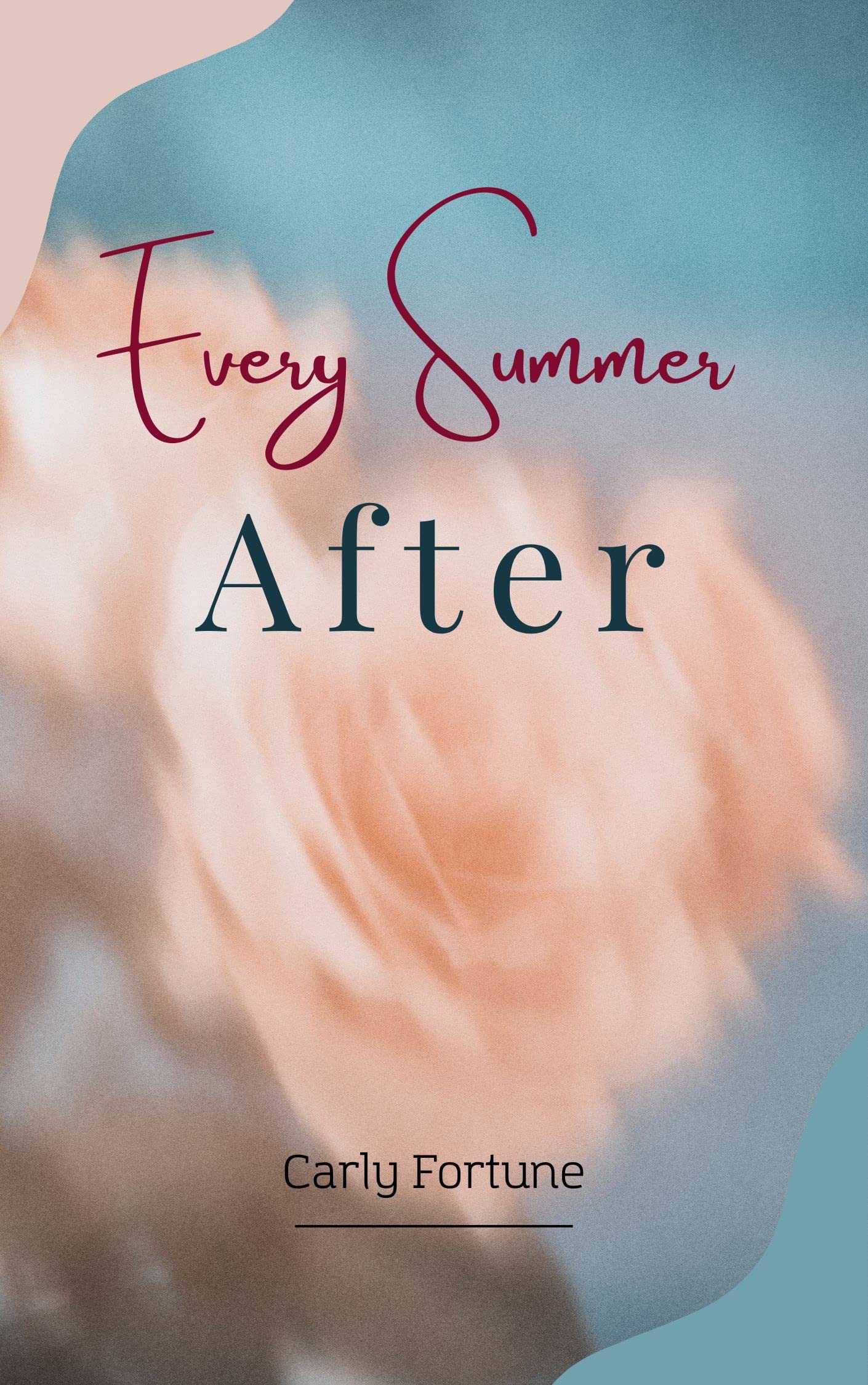 EVERY SUMMER AFTER (CLASSIC BOOK): Illustrated by Carley Fortune | Goodreads